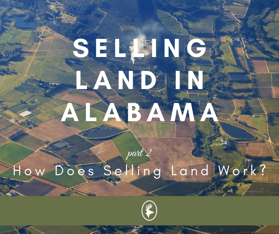 Selling Land in Alabama - How Does Selling Land Work? - Land for Sale ...